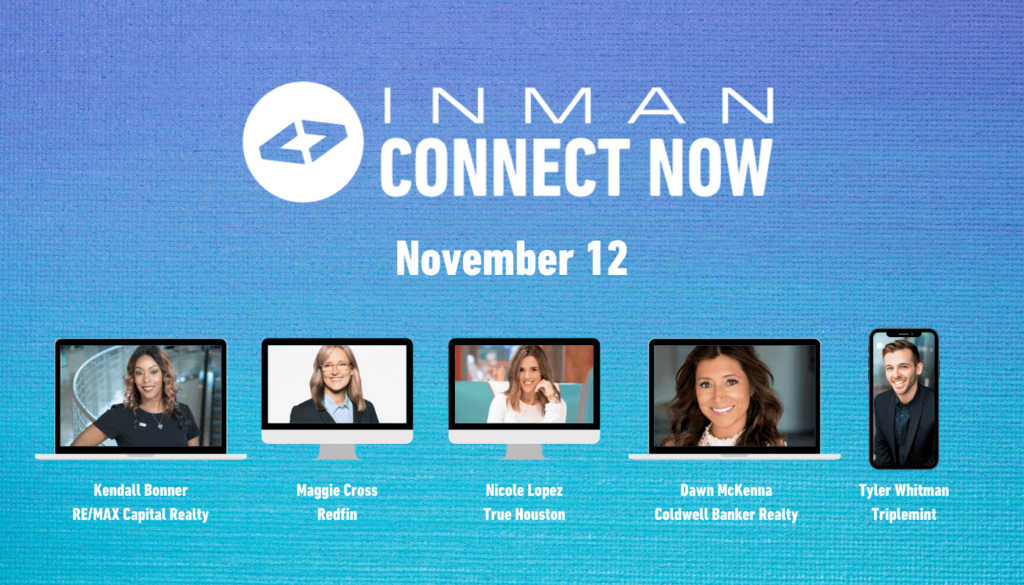 Here's the Connect Now You've Been Waiting For - Inman