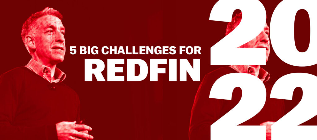 Redfin CEO: 'We Probably Waited Too Long To Build A National Brand' - Inman