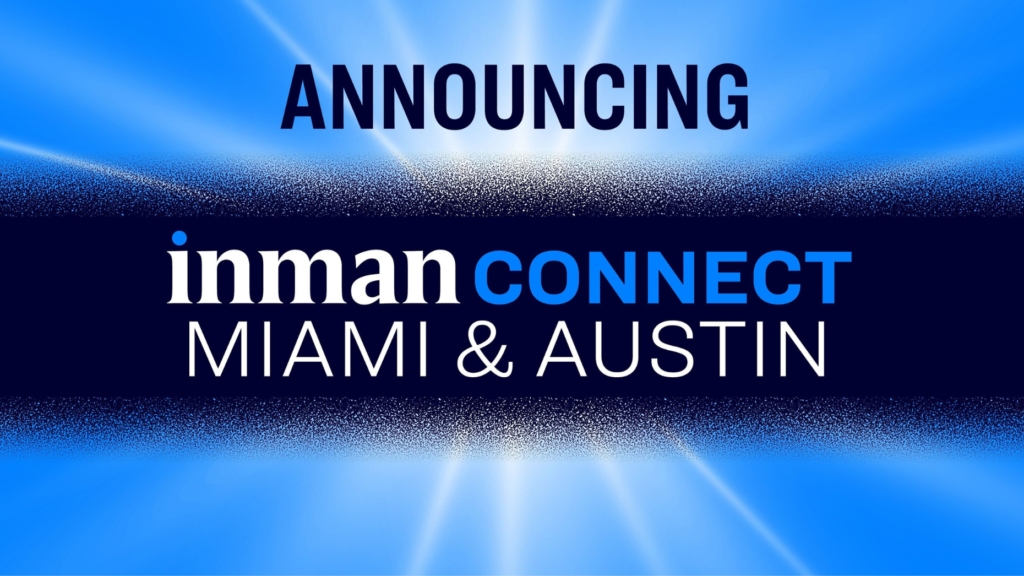 The flagship Inman Connect is BACK in January - Inman